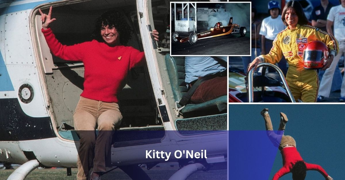 Kitty O'Neil – The Fastest Woman In The World